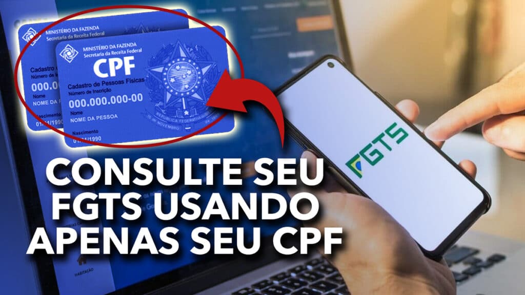 Passo A Passo Para Consultar O FGTS Usando Apenas Seu CPF Saiba Quanto Passo A Passo Para Consultar O FGTS Usando Apenas Seu CPF Saiba Quanto