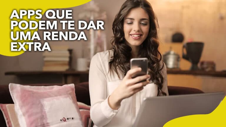 12 Aplicativos Que Podem Te Dar Uma Renda Extra Neste Ano