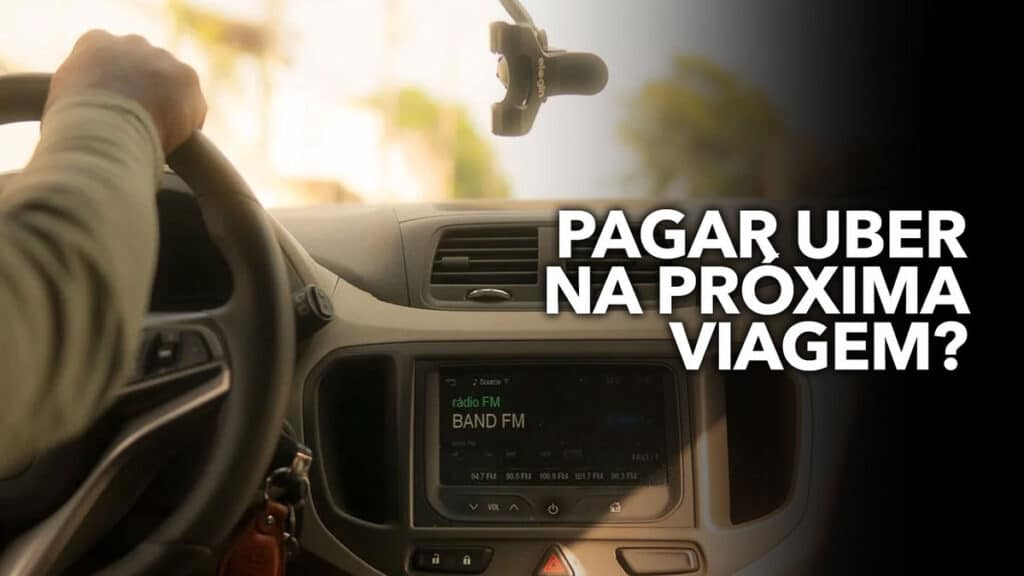 Pagar Uber Na PrÓxima Viagem Veja Como Funciona Este Recurso Inusitado