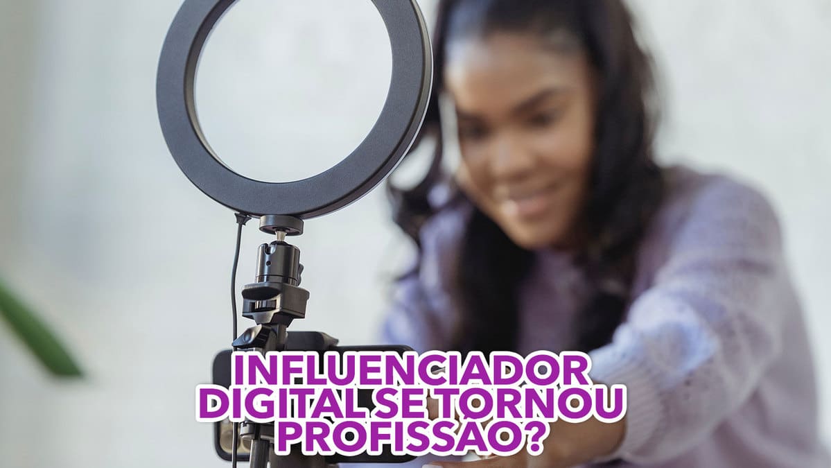 Influenciador Digital Se Tornou Profissão No Brasil Já é Possível Se