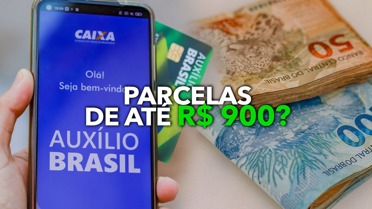 Parcelas Do Auxílio Brasil De Até R 900 Entenda Como Podem Funcionar