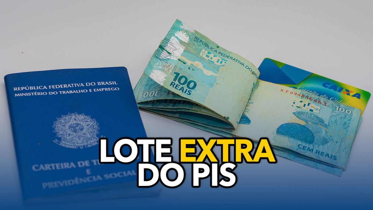 Lote extra do PIS: confira se você tem direito Lote extra do PIS: confira se você tem direito