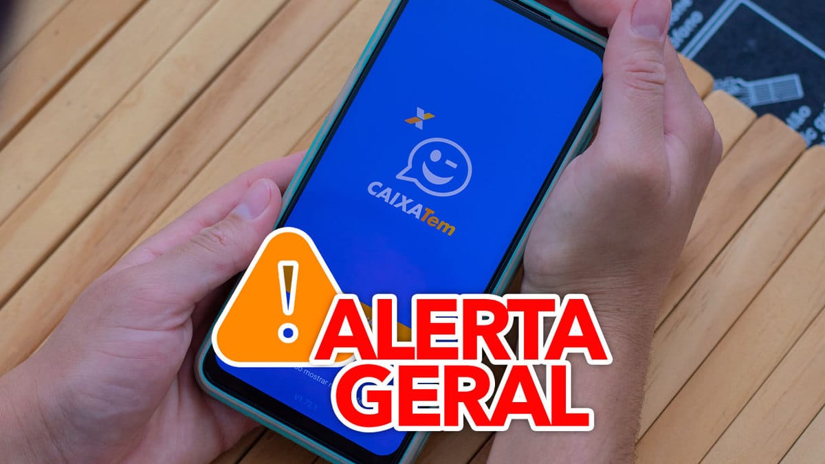 Caixa Tem emite ALERTA GERAL para todos os usuários; entenda Caixa Tem emite ALERTA GERAL para todos os usuários; entenda