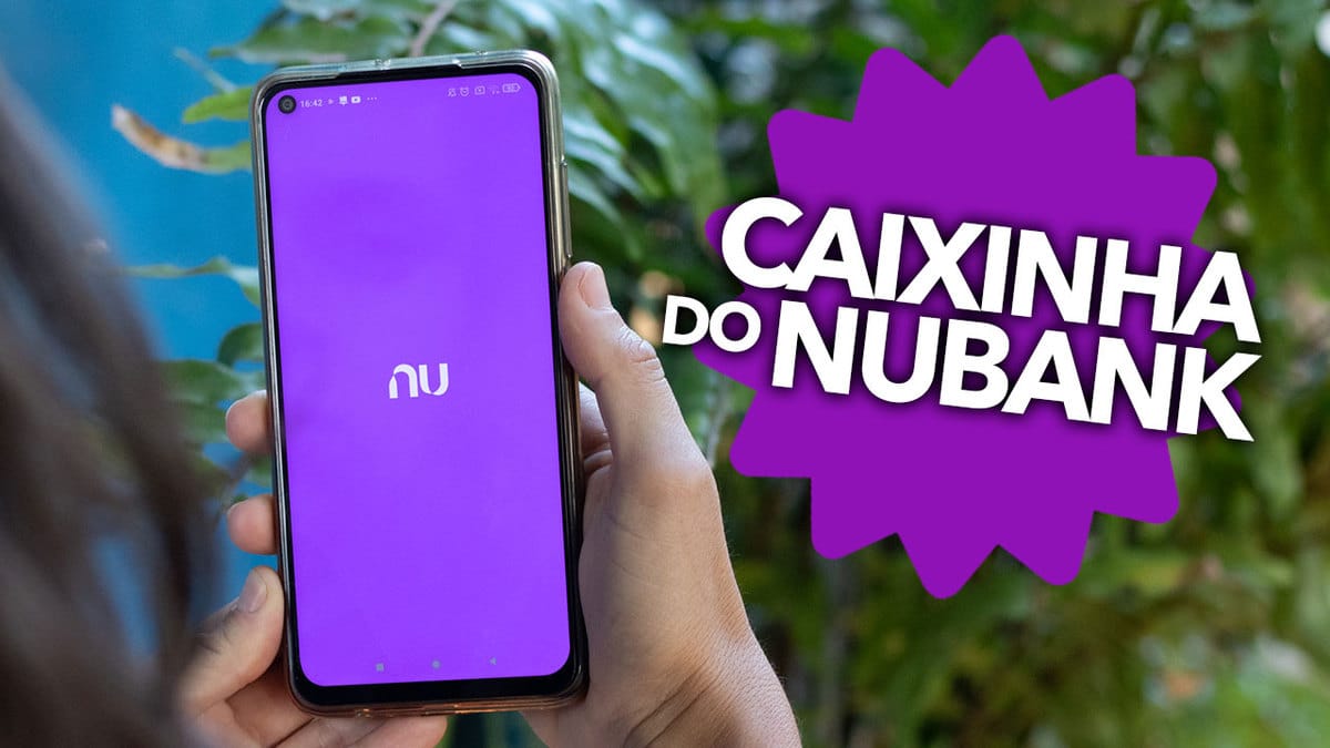 Entenda o que é a CAIXINHA do Nubank e quanto rende