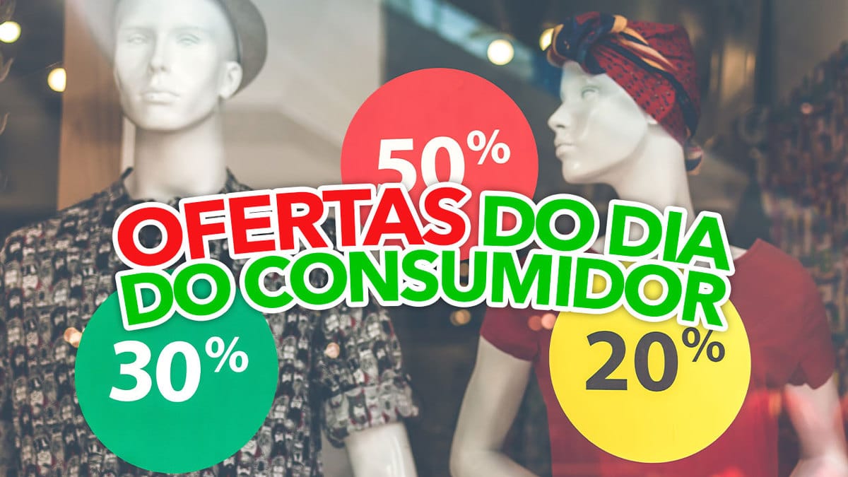 Aproveite As Ofertas Do Dia Do Consumidor Descontos IncrÍveis