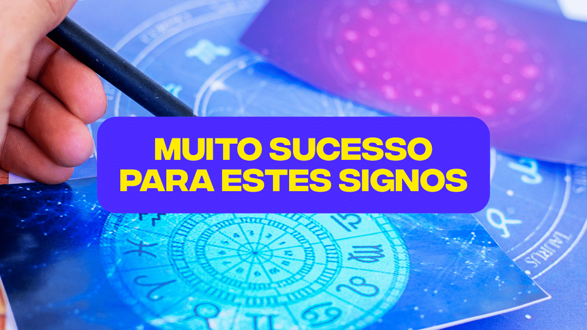 ESTES signos terão MUITO sucesso em 2023; o seu está na lista? ESTES signos terão MUITO sucesso em 2023; o seu está na lista?