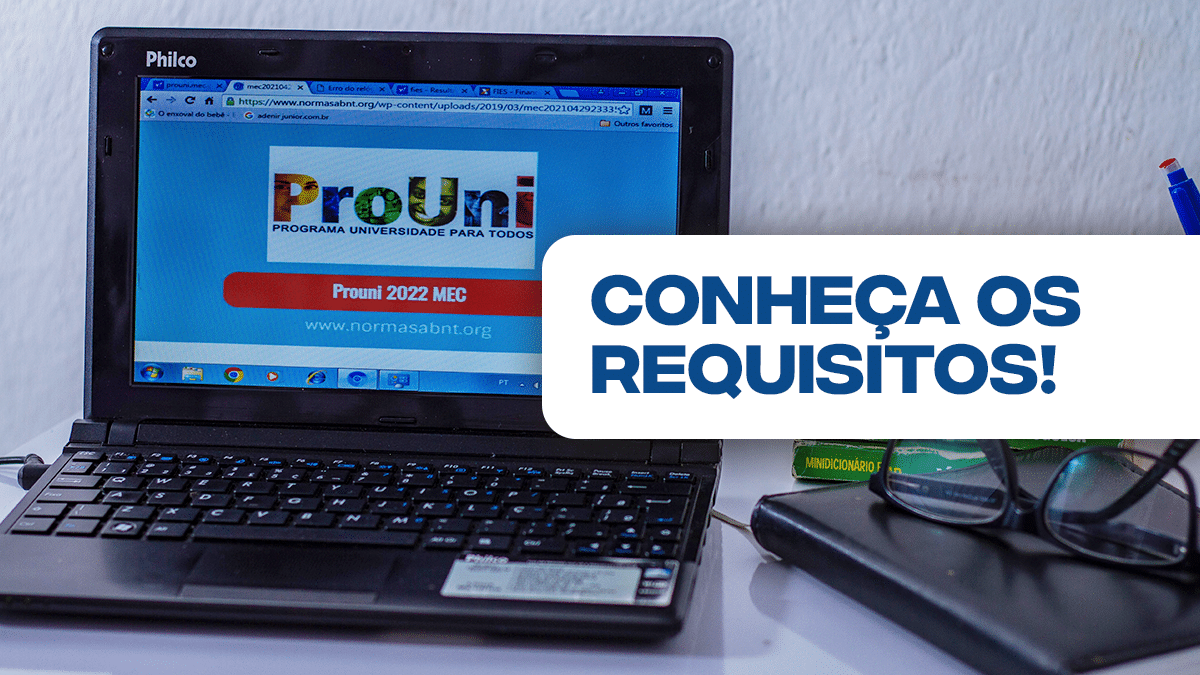 Veja quais são os requisitos para participar do ProUni 2023 Veja quais são os requisitos para participar do ProUni 2023