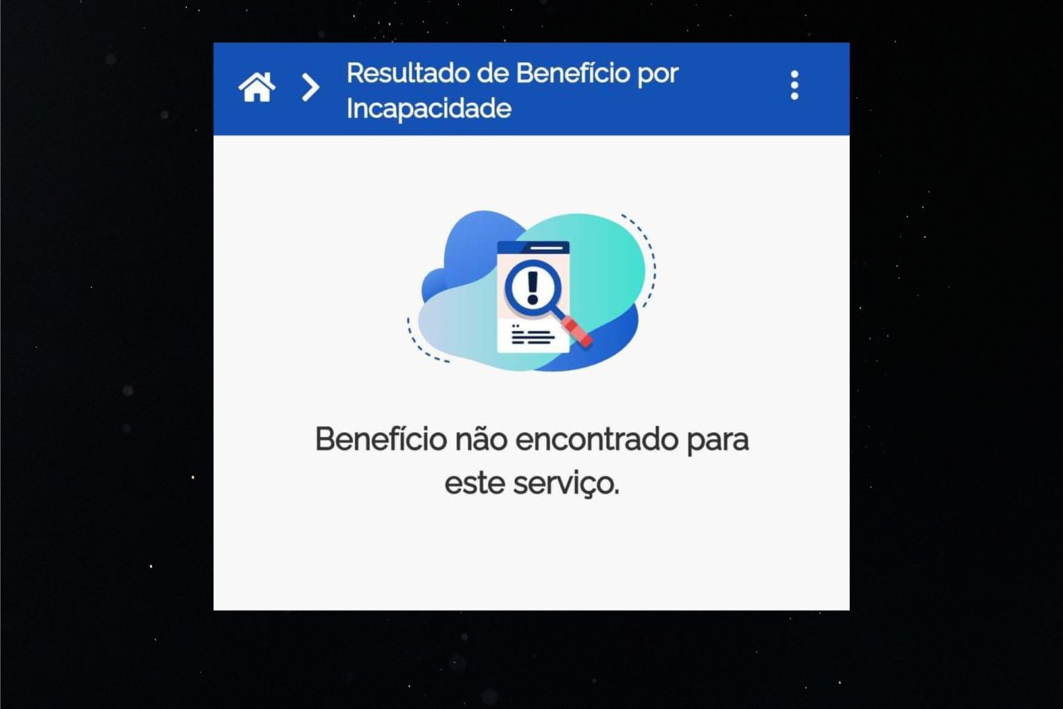 O que significa "benefício não encontrado para este serviço" no app Meu ...